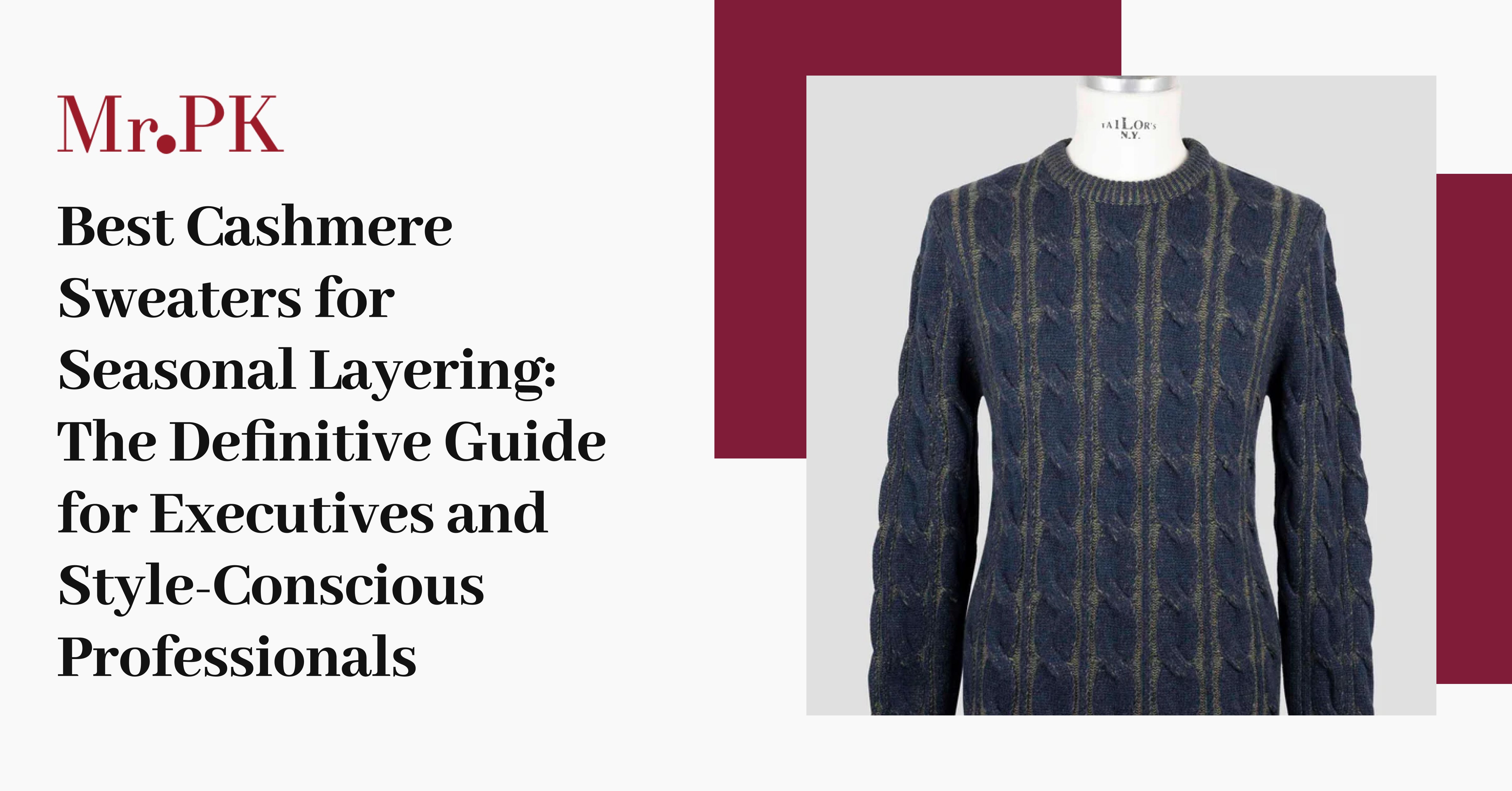 Best Cashmere Sweaters for Seasonal Layering: The Definitive Guide for ...