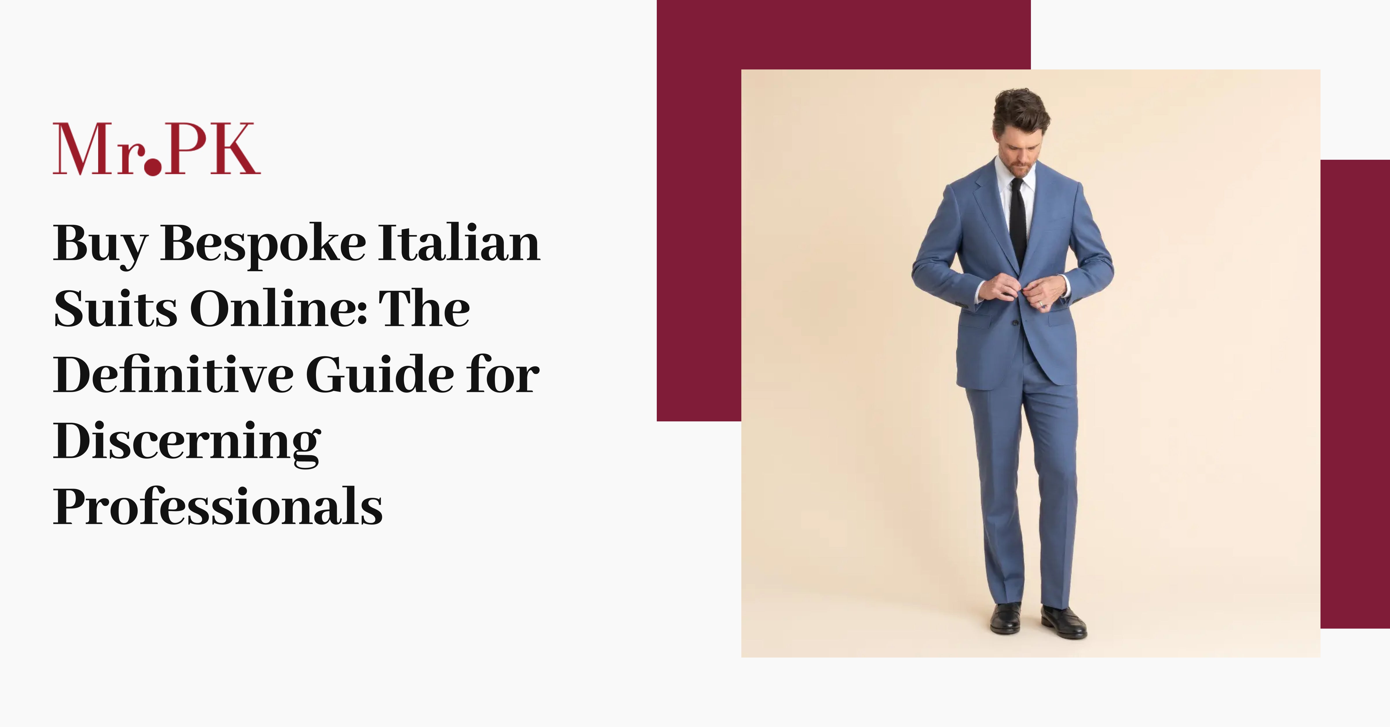 Buy Bespoke Italian Suits Online: The Definitive Guide for Discerning ...
